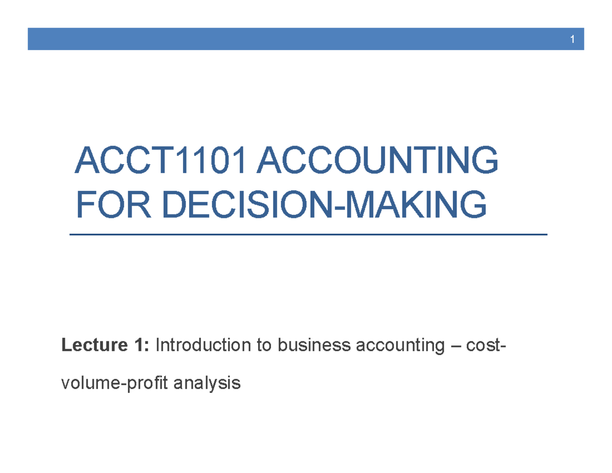 L01 Lecture Introduction and CVP 1 slide - Warning: TT: undefined function: 32 ACCT1101 ...