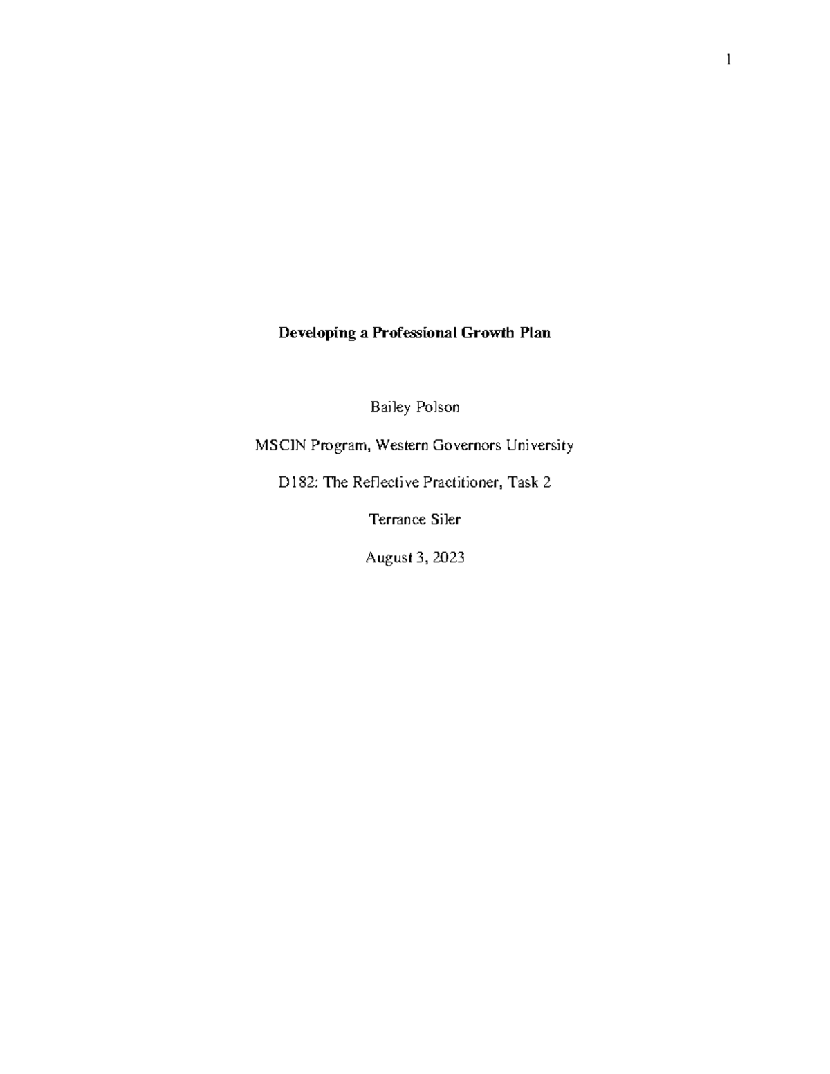 D182 Task 2 Revised - PASSED - Developing a Professional Growth Plan ...