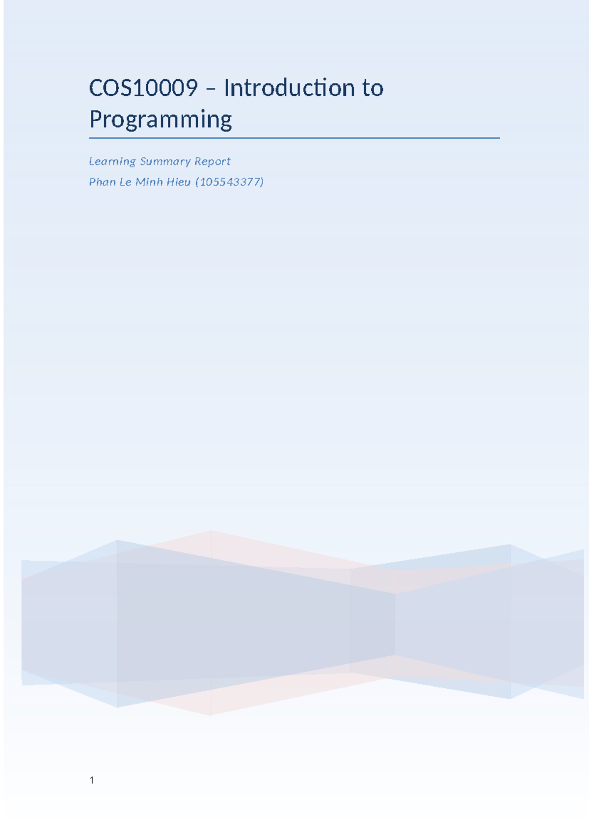 Learning Summary Report Template - COS10009 – Introduction to Programming Learning Summary ...