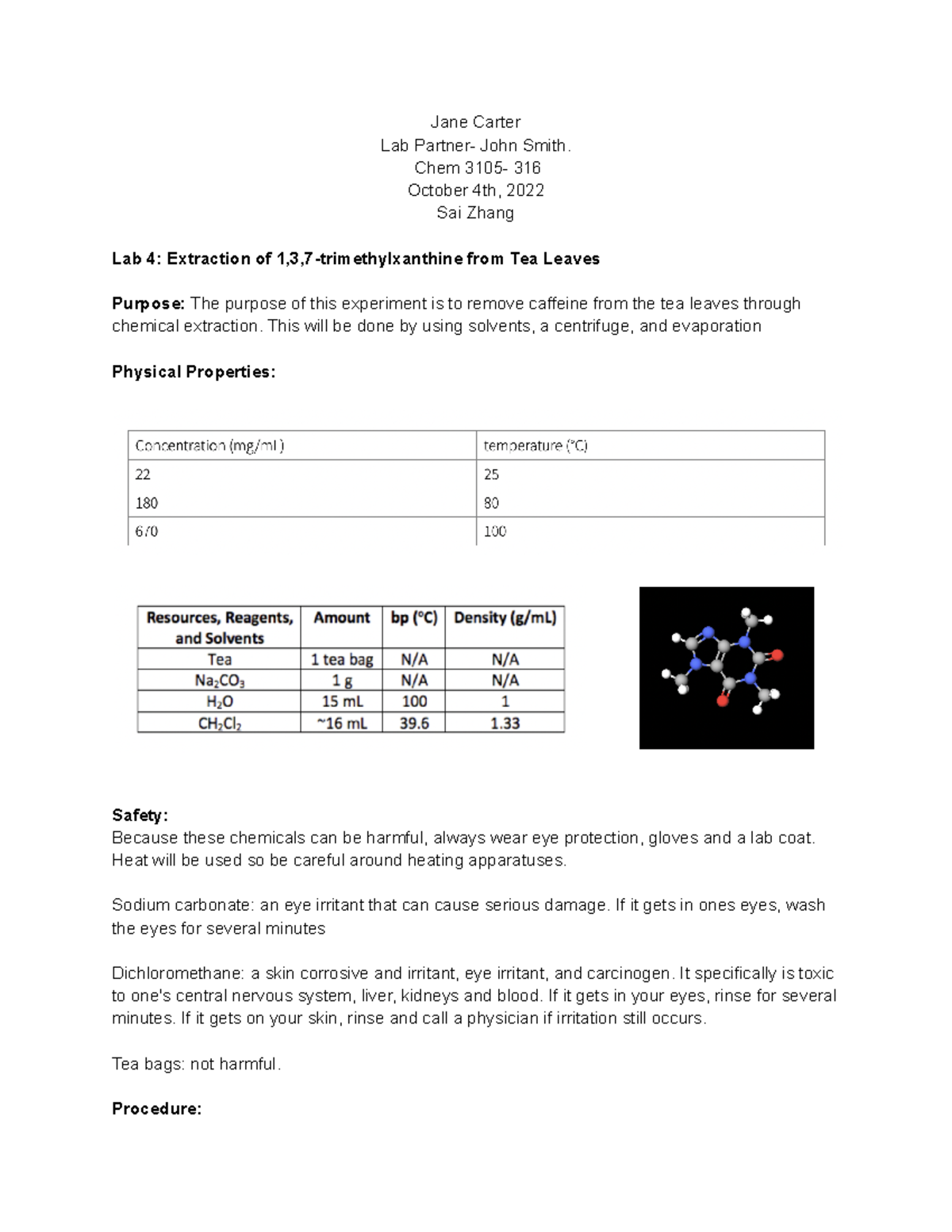 Lab 4 Report - Lab 4:Extraction of 1,3,7-trimethylxanthine from Tea Leaves - Jane Carter Lab ...