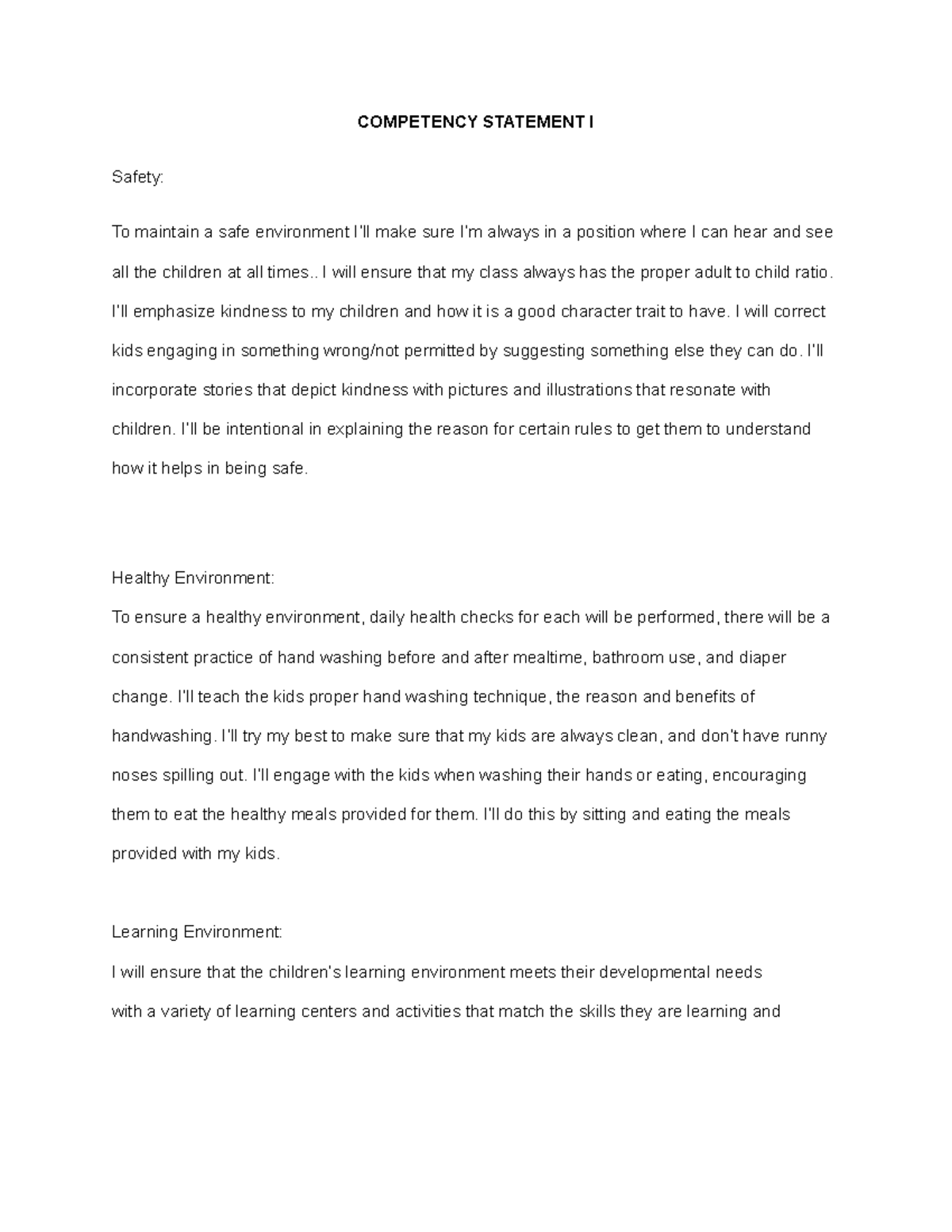 Competency Statement 1 - COMPETENCY STATEMENT I Safety: To maintain a ...