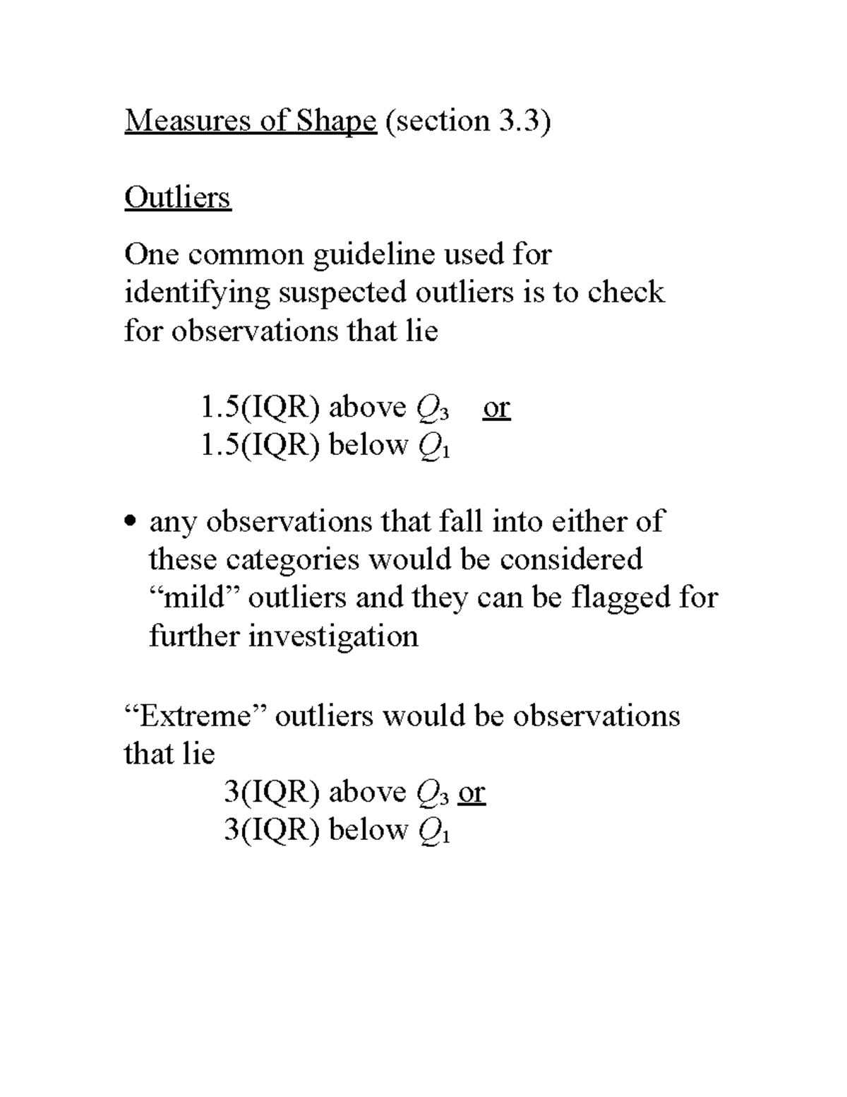 Section 3 Easy Measures Of Shape section 3 Outliers One Common