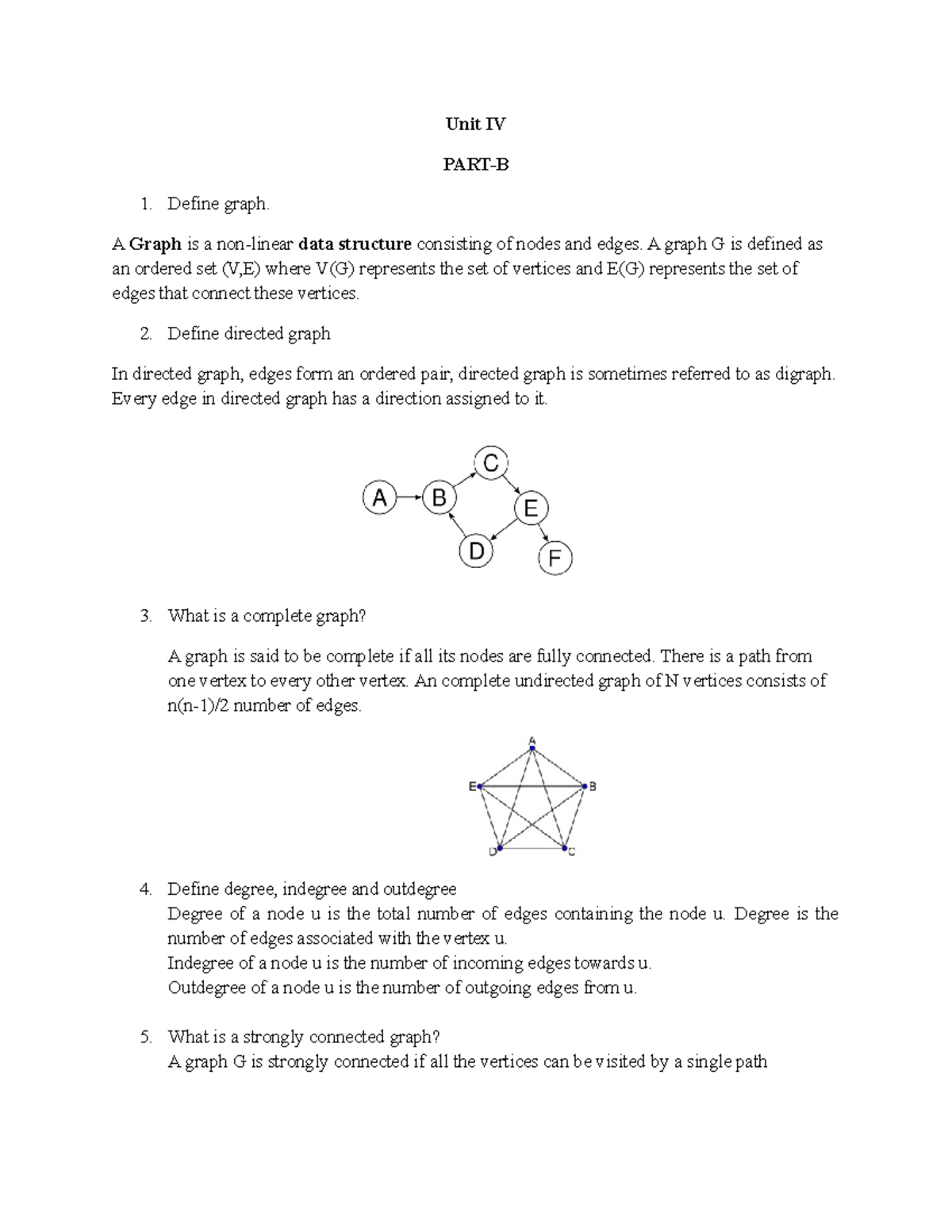 Unit 4-QB - Old syllabus - Unit IV PART-B Define graph. A Graph is a ...