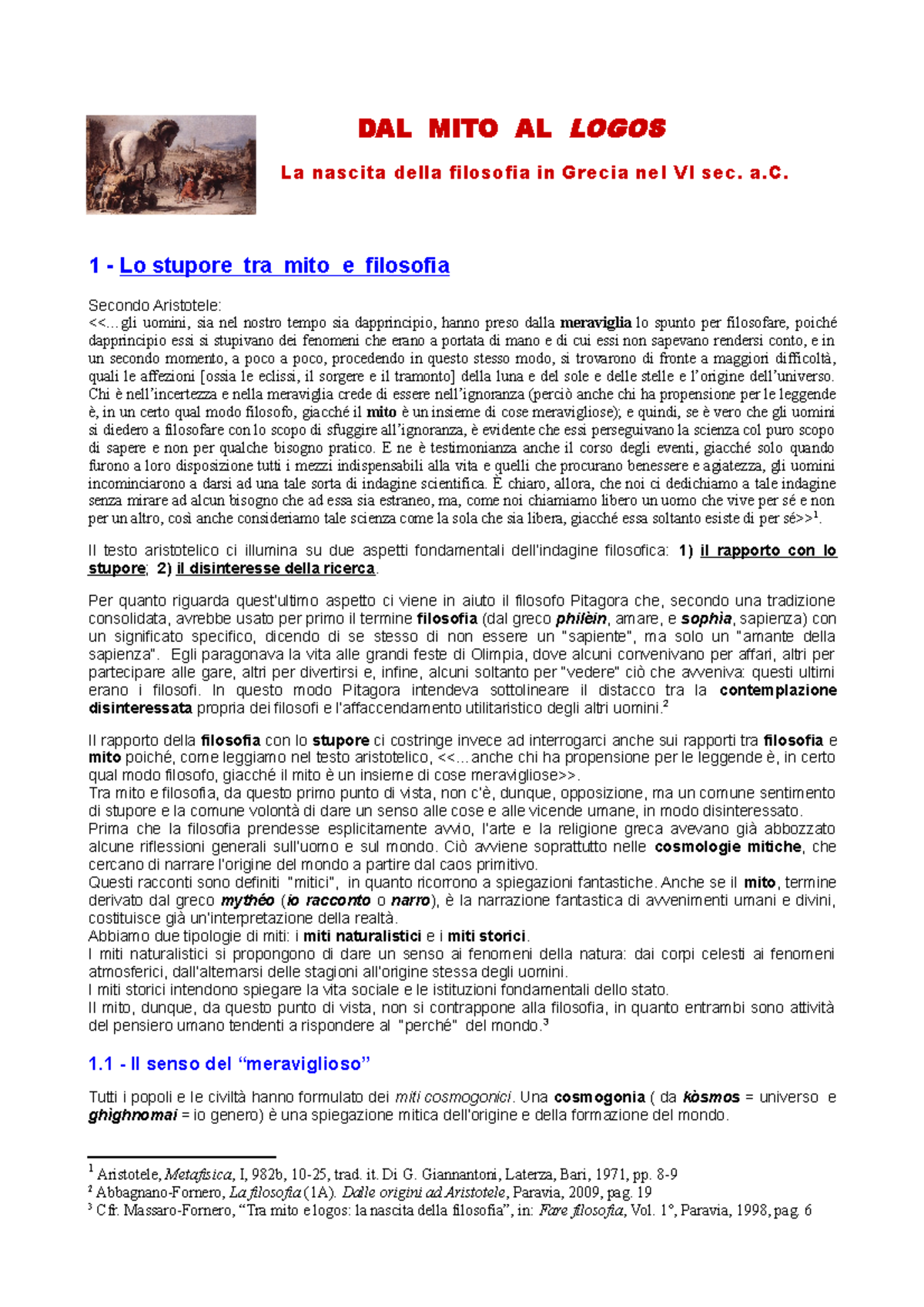 1 DAL MITO AL Logos - Riassunto di filosofia sul suo sviluppo - DAL ...