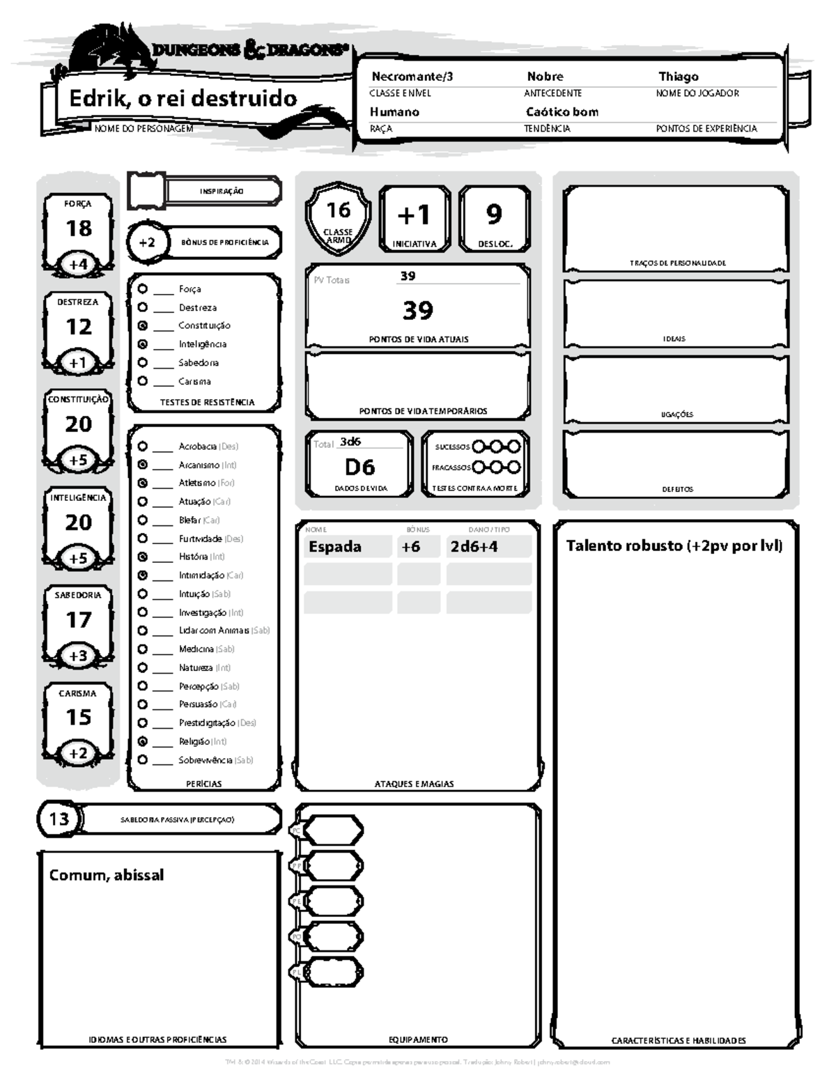 Edrik o rei destruido - Ficha RPG - RAÇA CLASSE E NÍVEL NOME DO JOGADOR ...