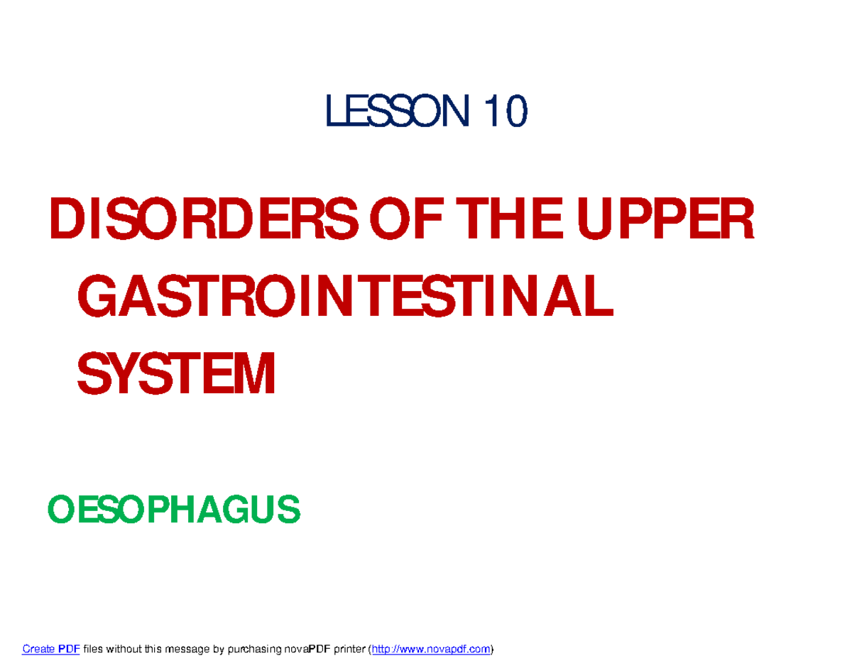 Lesson 10 -Disorders of Upper Git - LESSON 10 DISORDERS OF THE UPPER ...