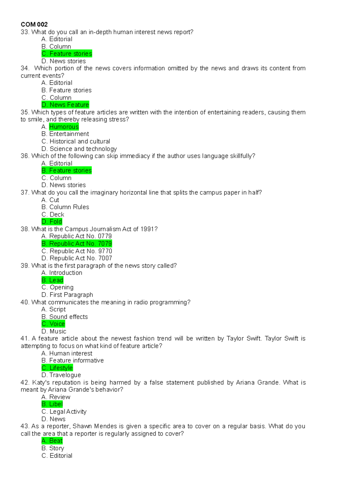 Final - Questionnaire - COM 002 What do you call an in-depth human interest news report? A ...