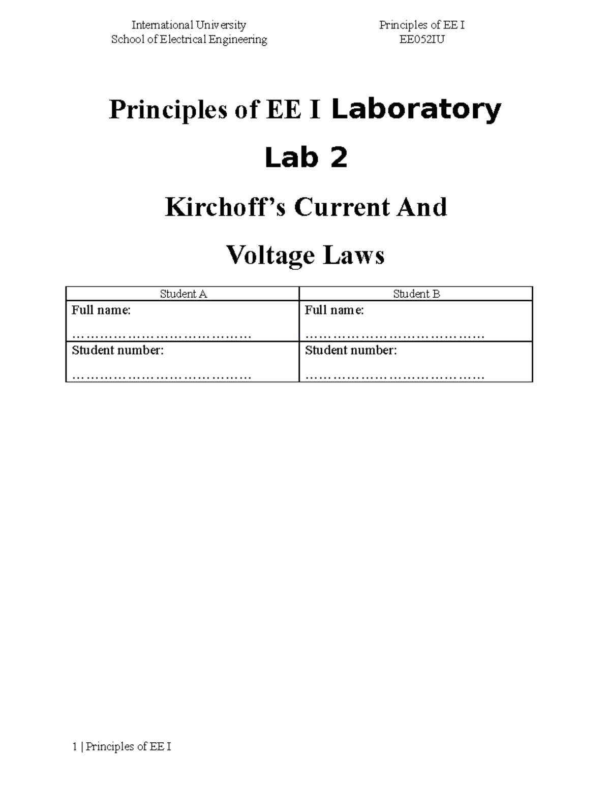 EE1-Lab2-Report 1 - EE1-Lab2-Report 1 - School of Electrical Engineering EE052IU Principles of ...
