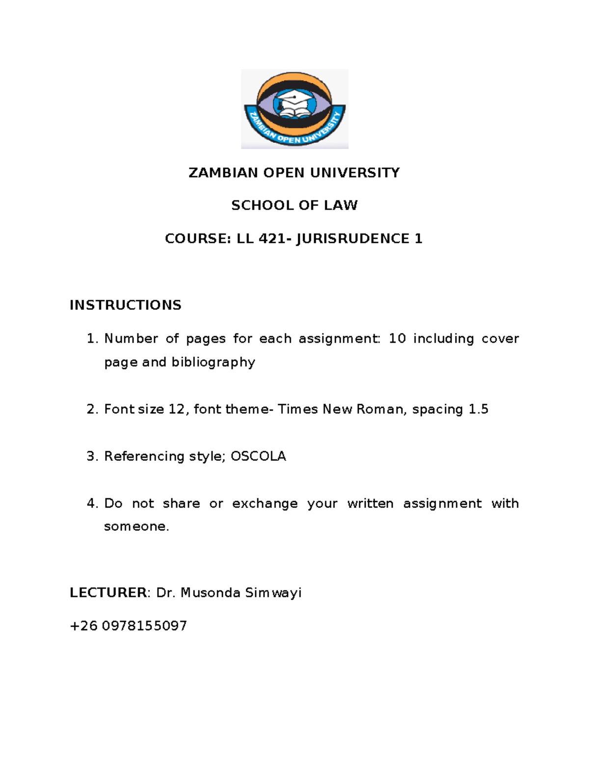Juris 1 Assignment - ZAMBIAN OPEN UNIVERSITY SCHOOL OF LAW COURSE: LL 421- JURISRUDENCE 1 - Studocu