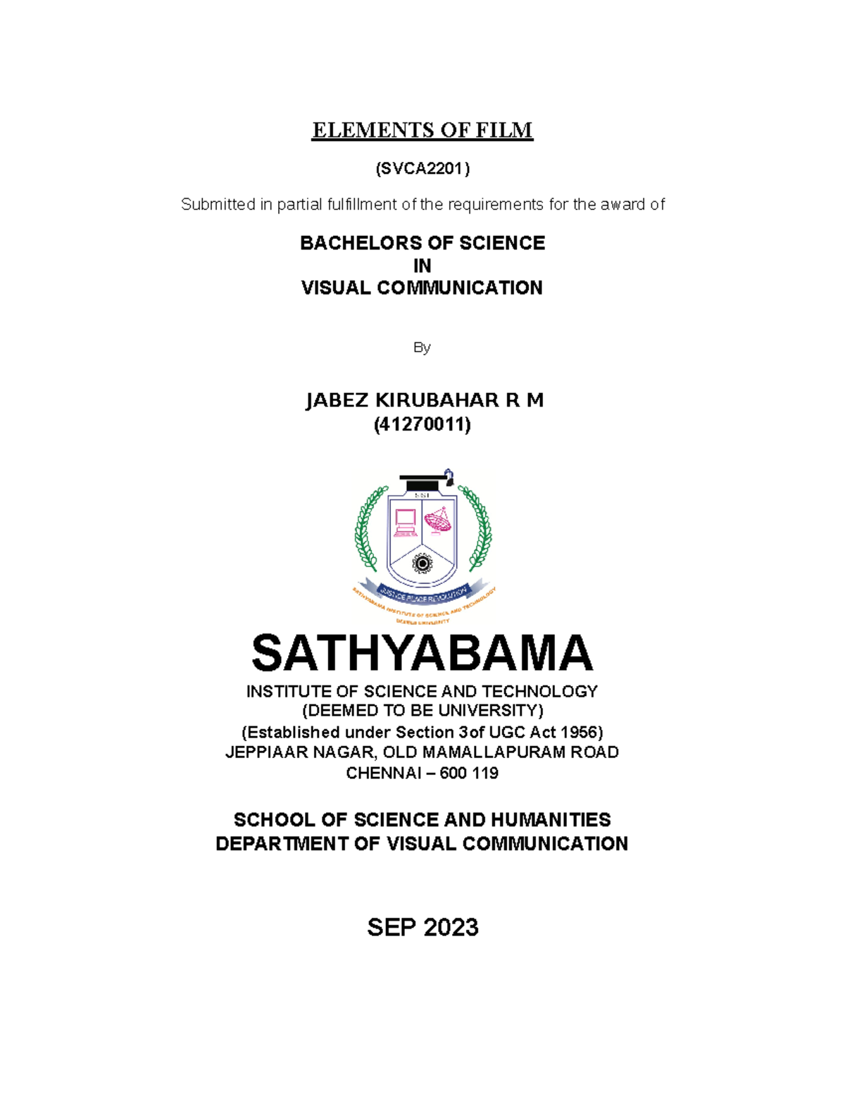 Elements OF FILM - ELEMENTS OF FILM (SVCA2201) Submitted in partial ...