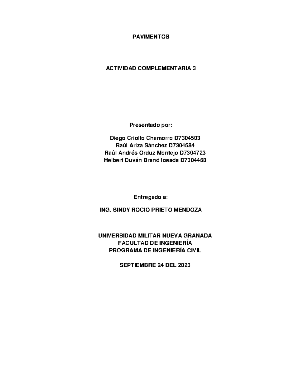 Pavimentos actividad 3 - PAVIMENTOS ACTIVIDAD COMPLEMENTARIA 3 Presentado por: Diego Criollo ...