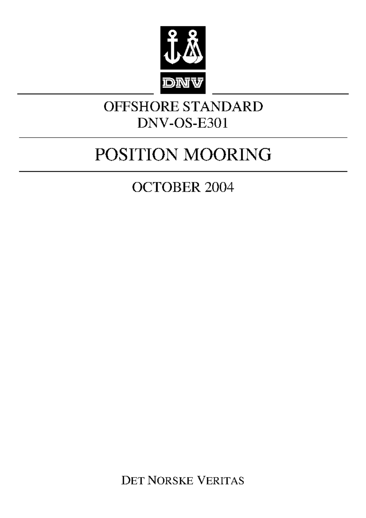 DNV-OS-E301 Offshore Standard - OFFSHORE STANDARD DNV-OS-E POSITION ...