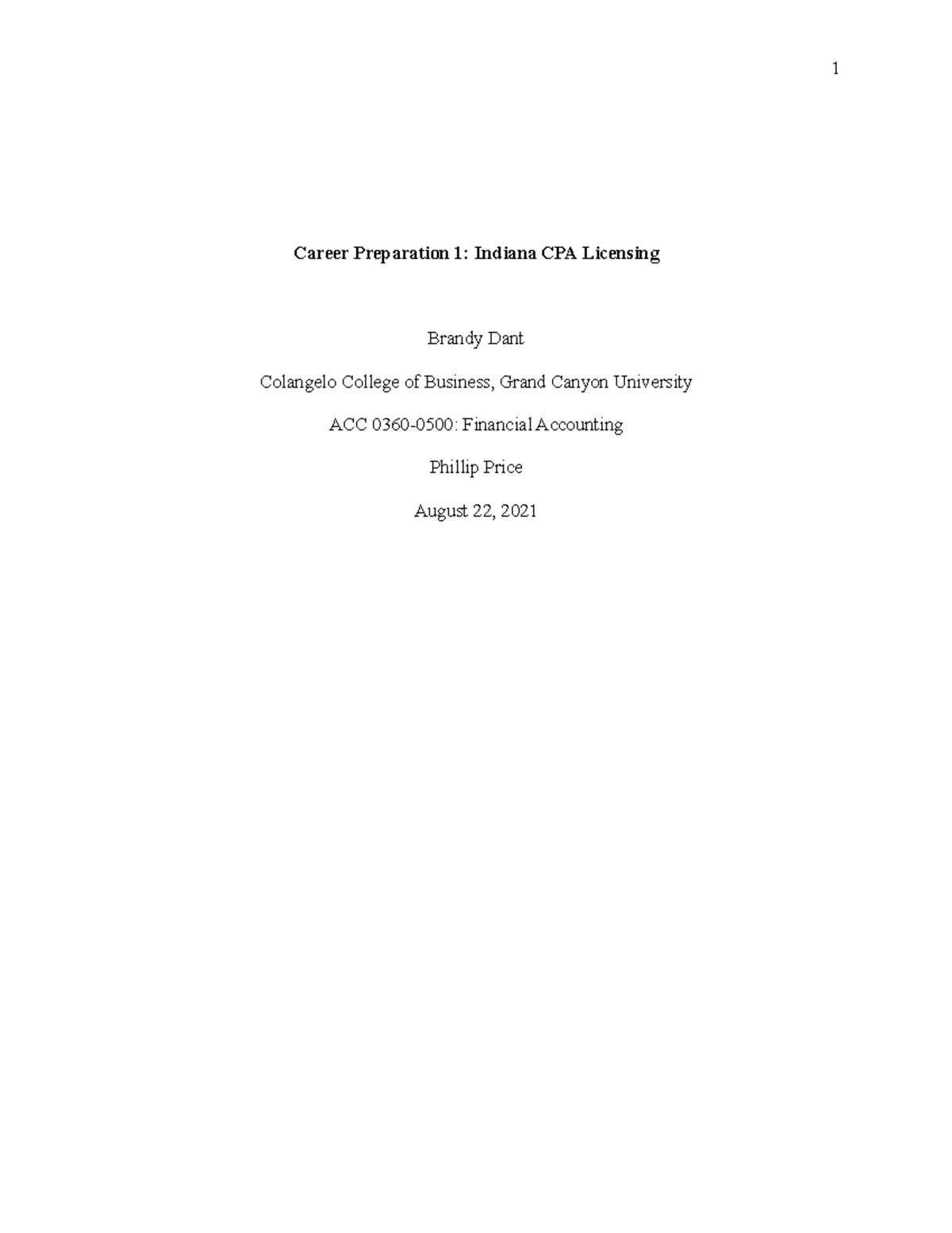 ACC360-500 Career Prep - Career Preparation 1: Indiana CPA Licensing ...