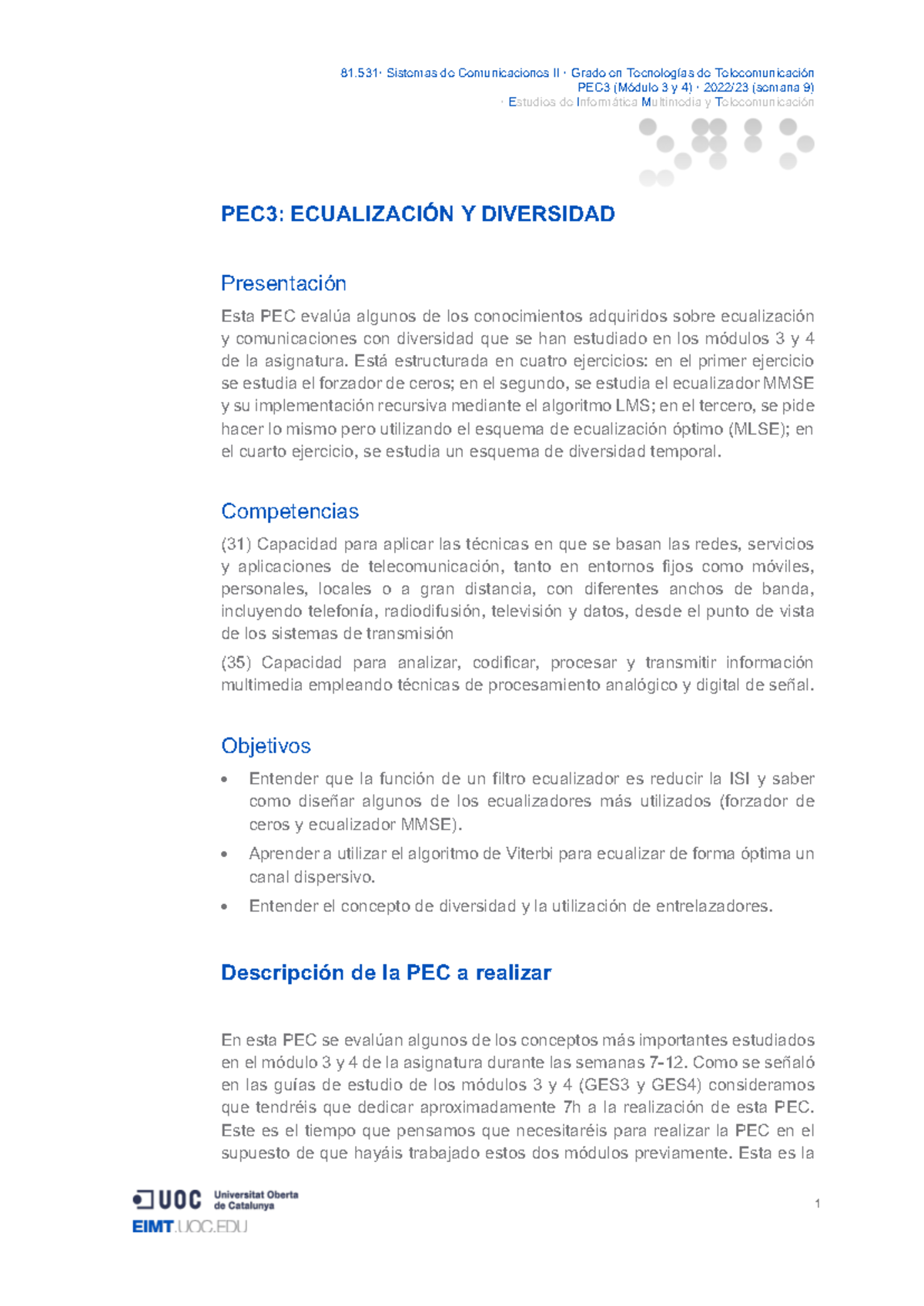 PEC3 - Solución PEC3 - PEC3 (Módulo 3 y 4) · 202 2 /2 3 (semana 9) · Estudios de Informática ...