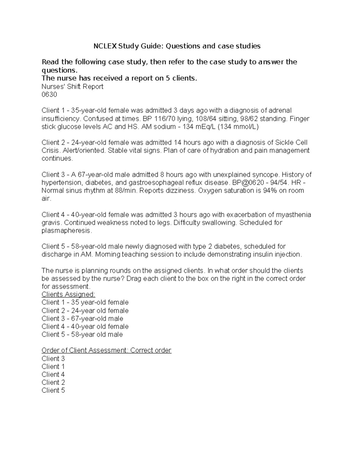 Nclex Study Guide - NCLEX Study Guide: Questions and case studies Read the following case study ...