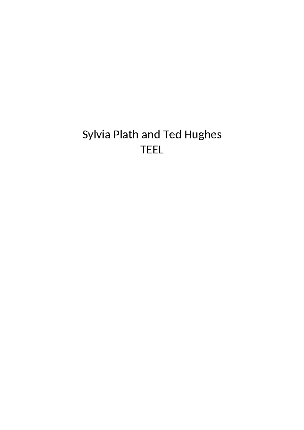 Sylvia Plath and Ted Hughes - Sylvia Plath and Ted Hughes TEEL Notes on ...