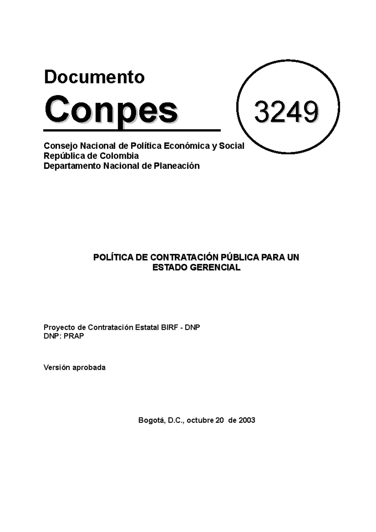 Conpes 3249 de 2003 politica de contratacion publica para un estado ...