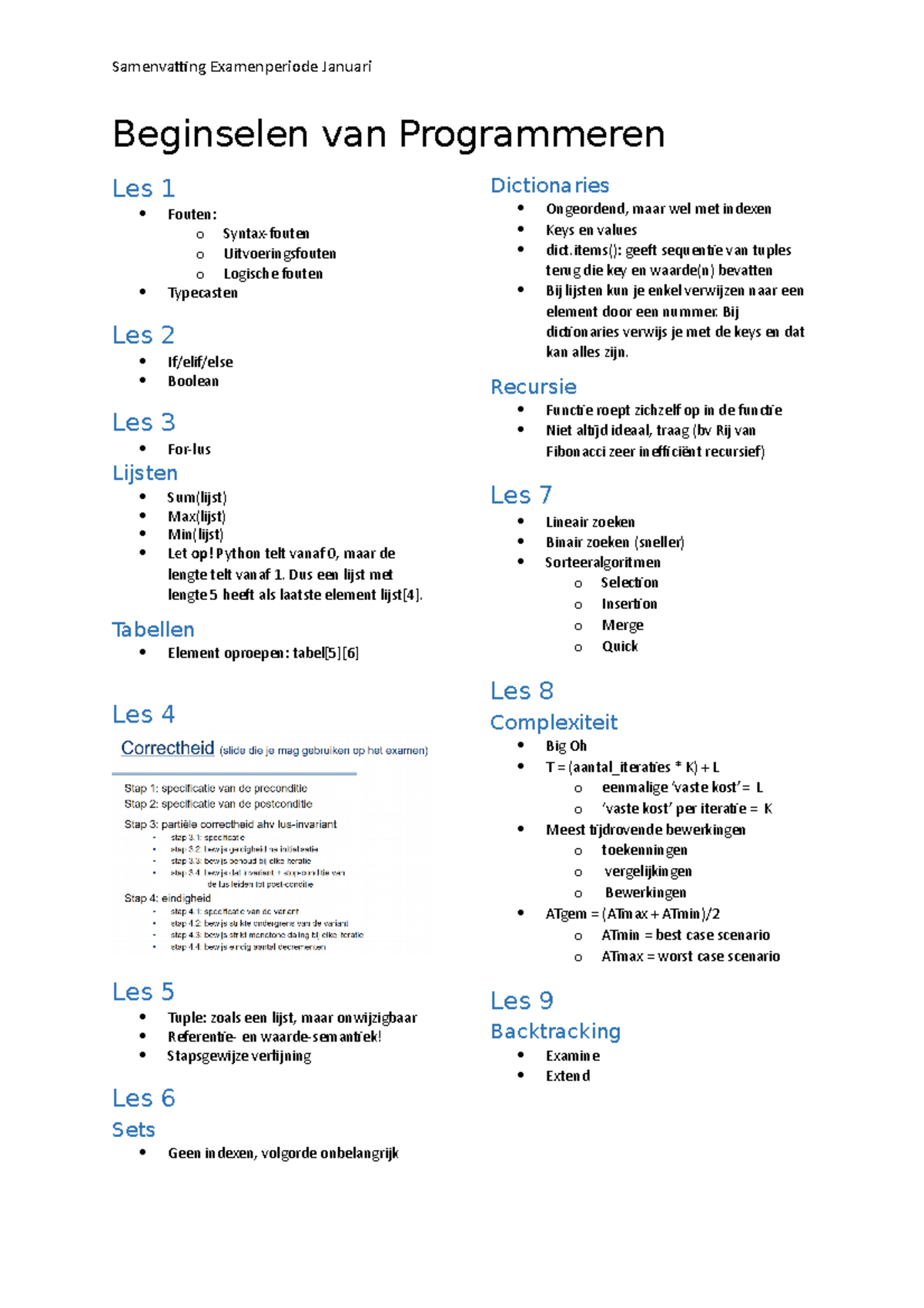 Beginselen van programmeren samenvatting - Beginselen van Programmeren Les 1 Fouten: o - Studocu