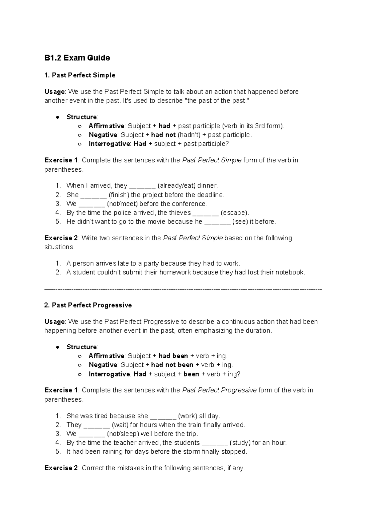 EXAM Guide FOR B1.2 - B1 Exam Guide Past Perfect Simple Usage: We use ...
