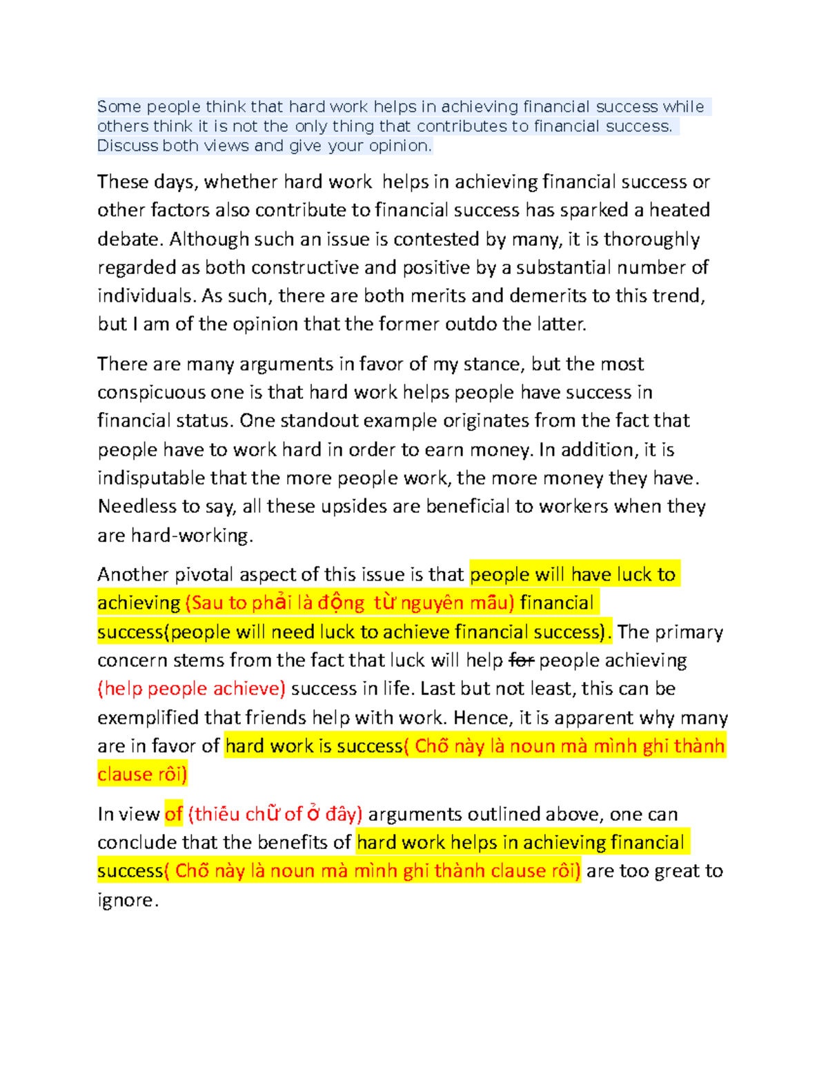 Sửa bài - A good lecture summary - Some people think that hard work ...