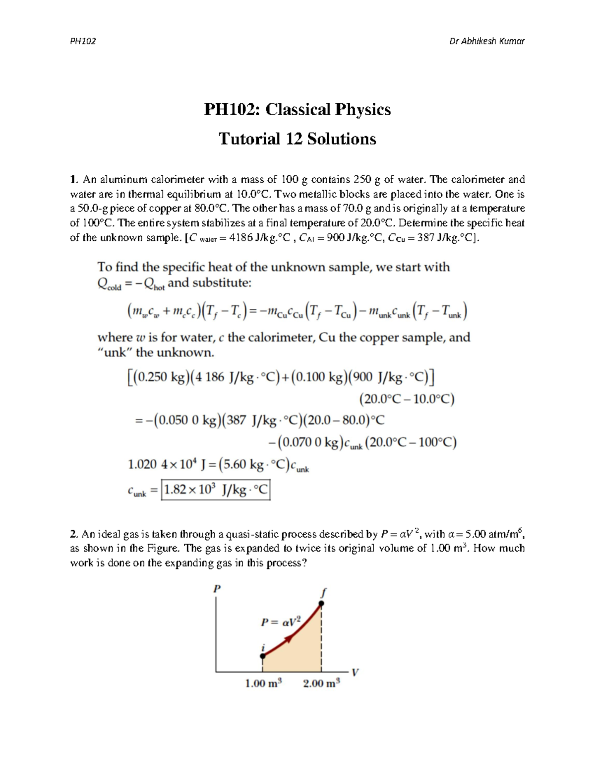 Tutorial 12 Solutions - PH102 Dr Abhikesh Kumar PH102: Classical ...
