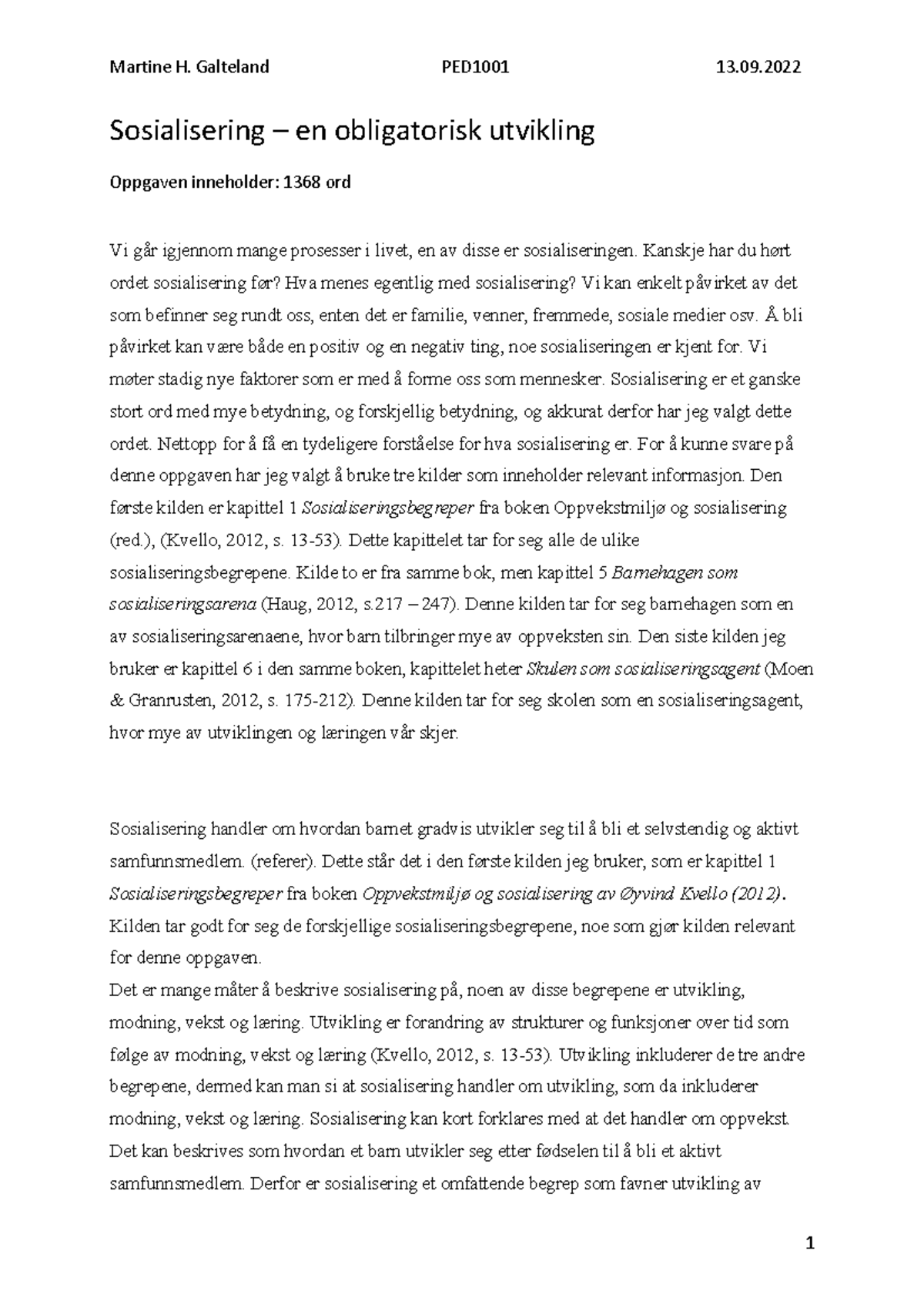 Sosialisering - En obligatorisk utvikling - Sosialisering – en ...