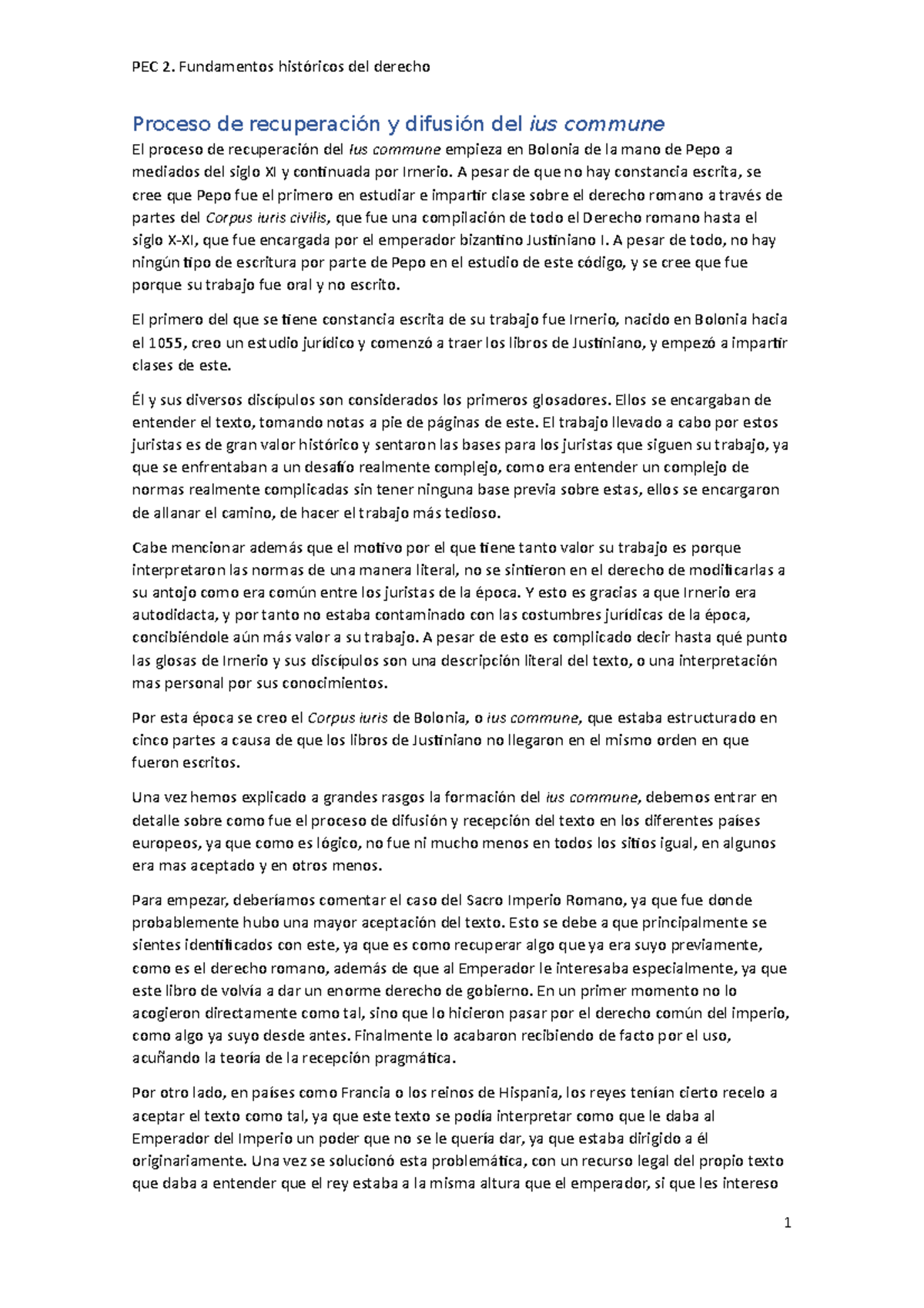 Enunciado PEC 2 - Trabajo para subir de nota en la PEC 2 de Fundamentos históricos del Derecho ...