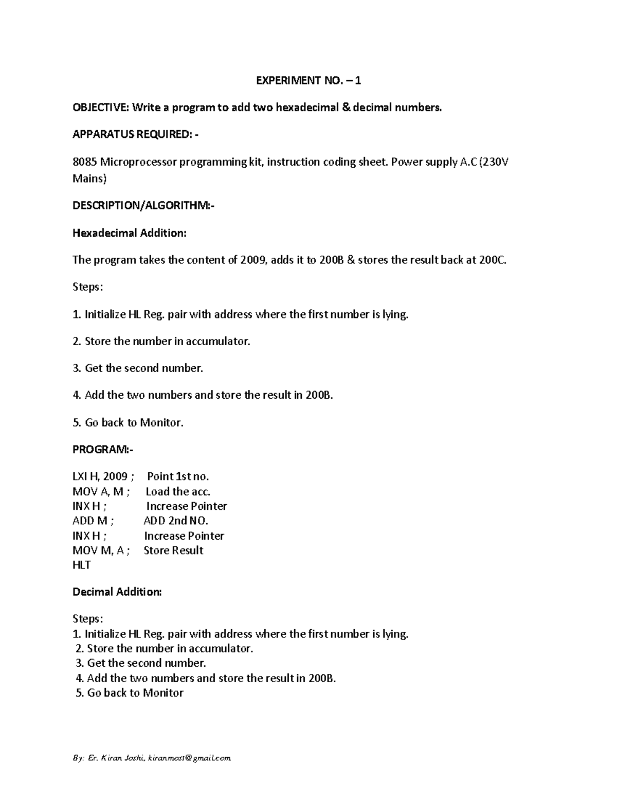 Microprocessor LAB CSIT - EXPERIMENT NO. – 1 OBJECTIVE: Write a program to add two hexadecimal ...