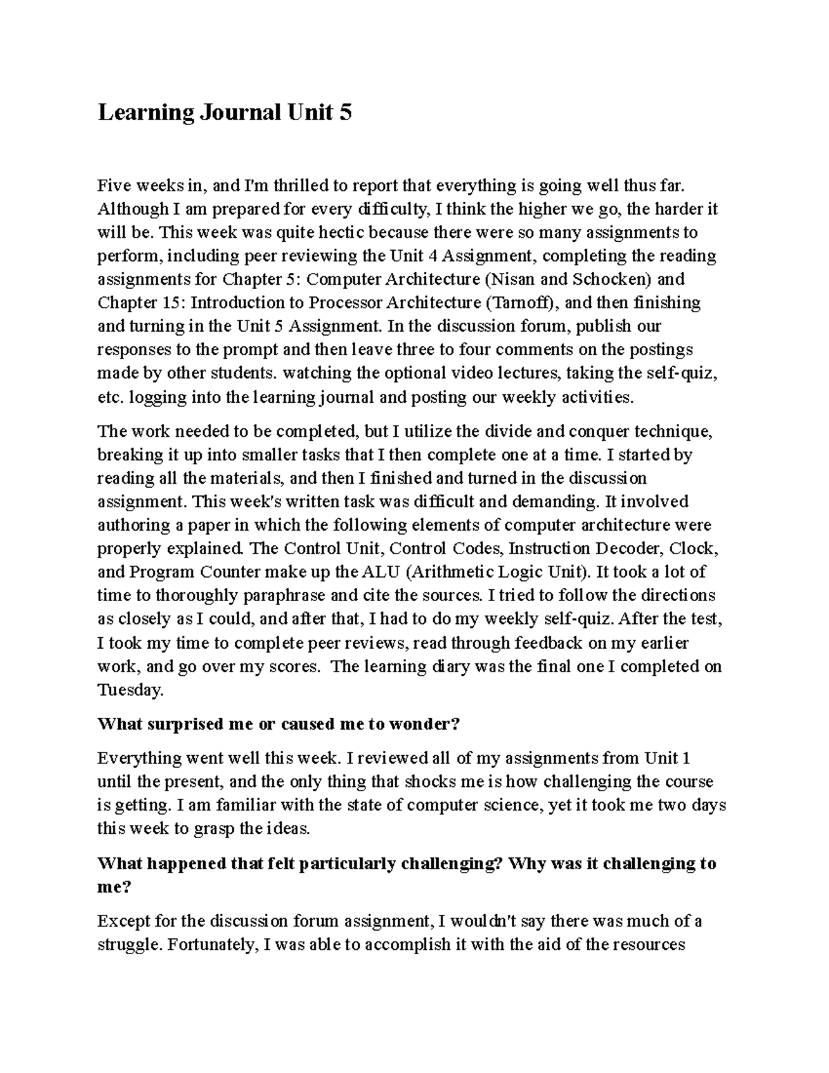 Learning Journal Unit 5 - Although I am prepared for every difficulty, I think the higher we go ...