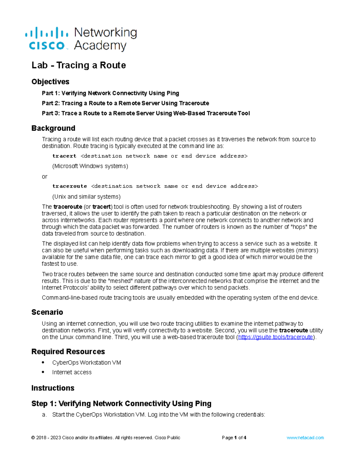 5.1.5 Lab - Tracing a Route - Objectives Part 1: Verifying Network Connectivity Using Ping Part ...