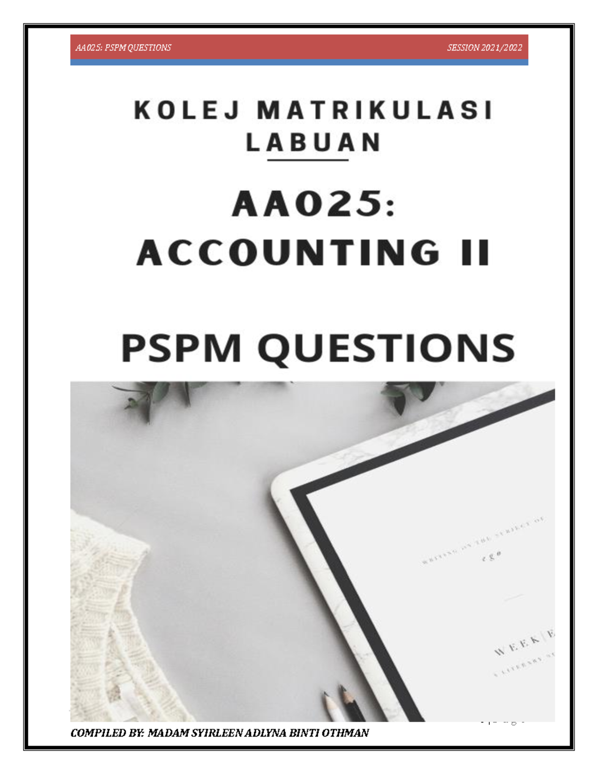 AA025 PSPM Compilations - 1 | P a g e 2 | P a g e PSPM 2011 / 2012 QUESTION 1 (12 MARKS) Bukit ...