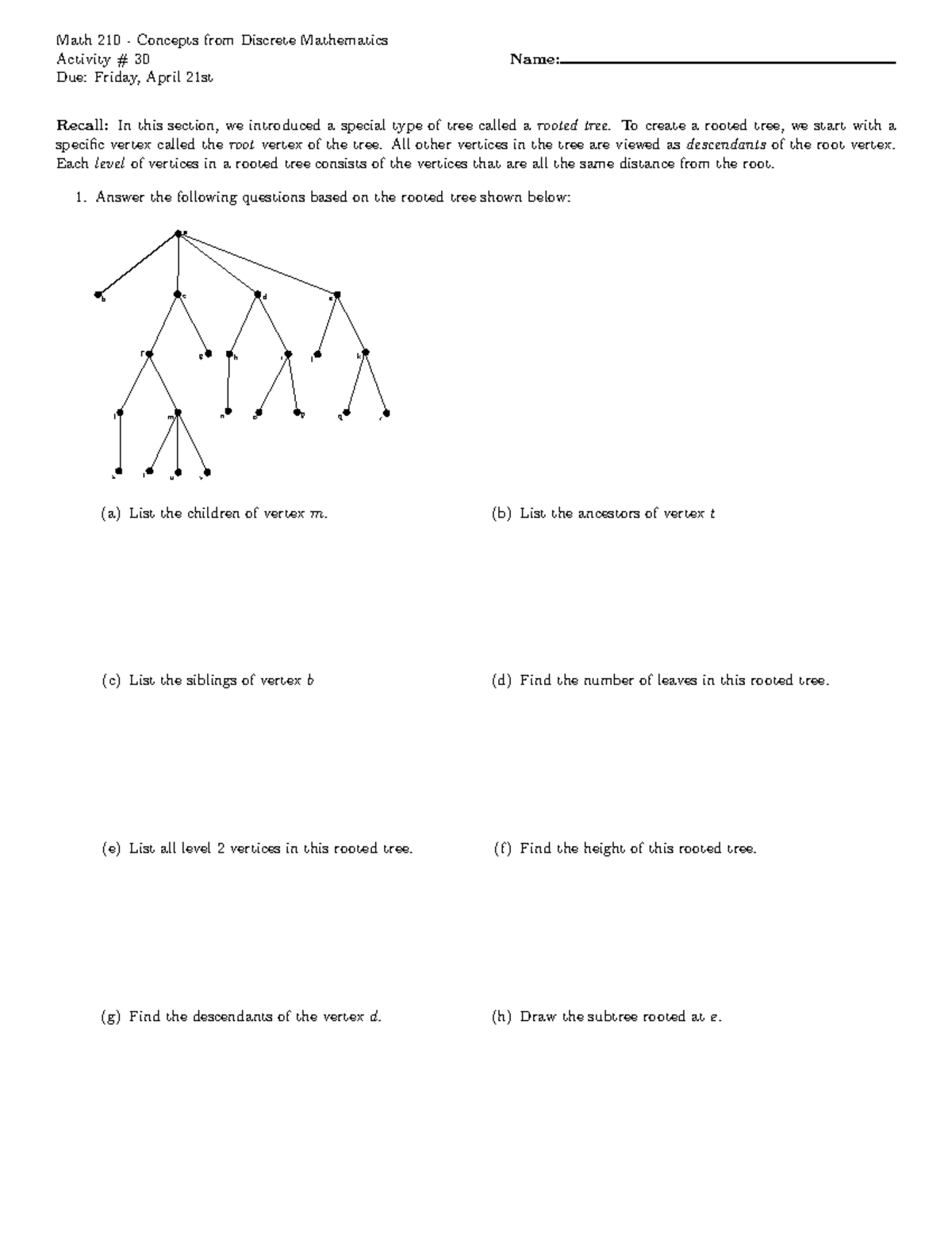Math210Activity 30Spring 2023 - Math 210 - Concepts from Discrete Mathematics Activity # 30 Name ...