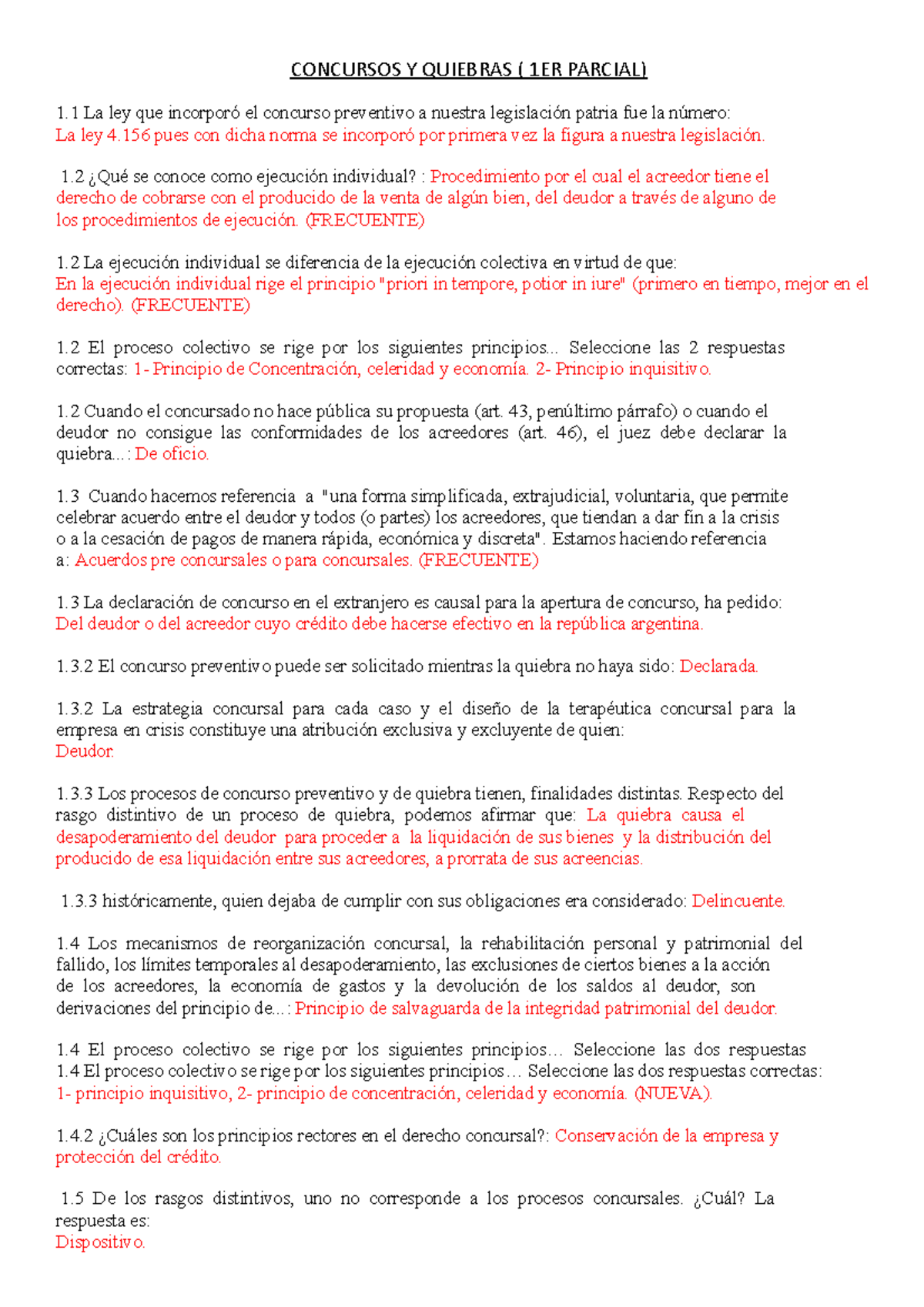 1ER Pacial Concursos Y Quiebras 2021 - CONCURSOS Y QUIEBRAS ( 1ER PARCIAL) 1 La ley que ...