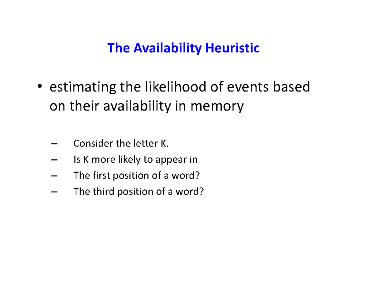 23. Heuristics and problem Solving - The Availability Heuristic • - Studocu