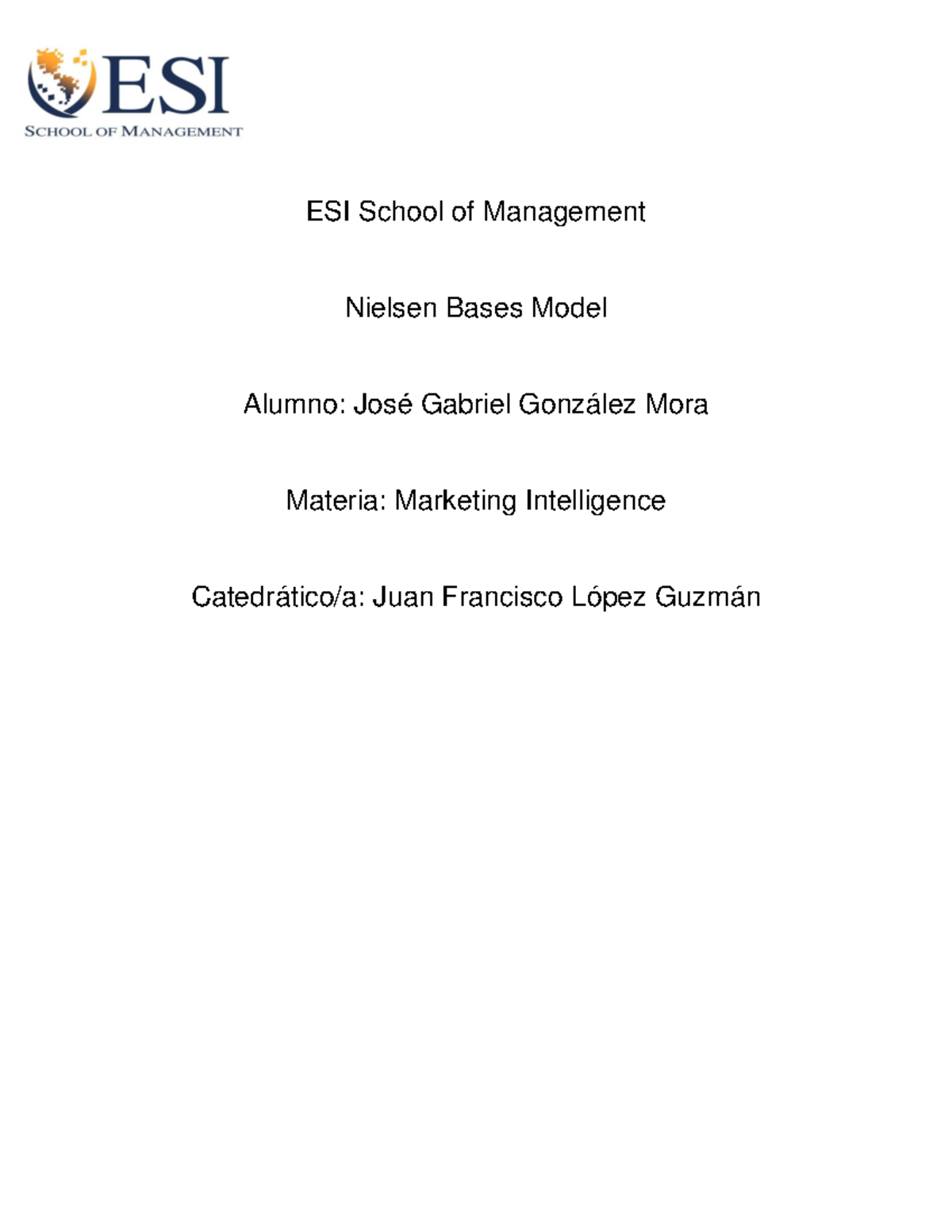 Caso Nilsen Bases - ESI School of Management Nielsen Bases Model Alumno ...
