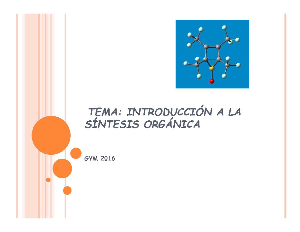 Introducción A LA Síntesis Orgánica - TEMA: INTRODUCCIÓN A LA SÍNTESIS ...