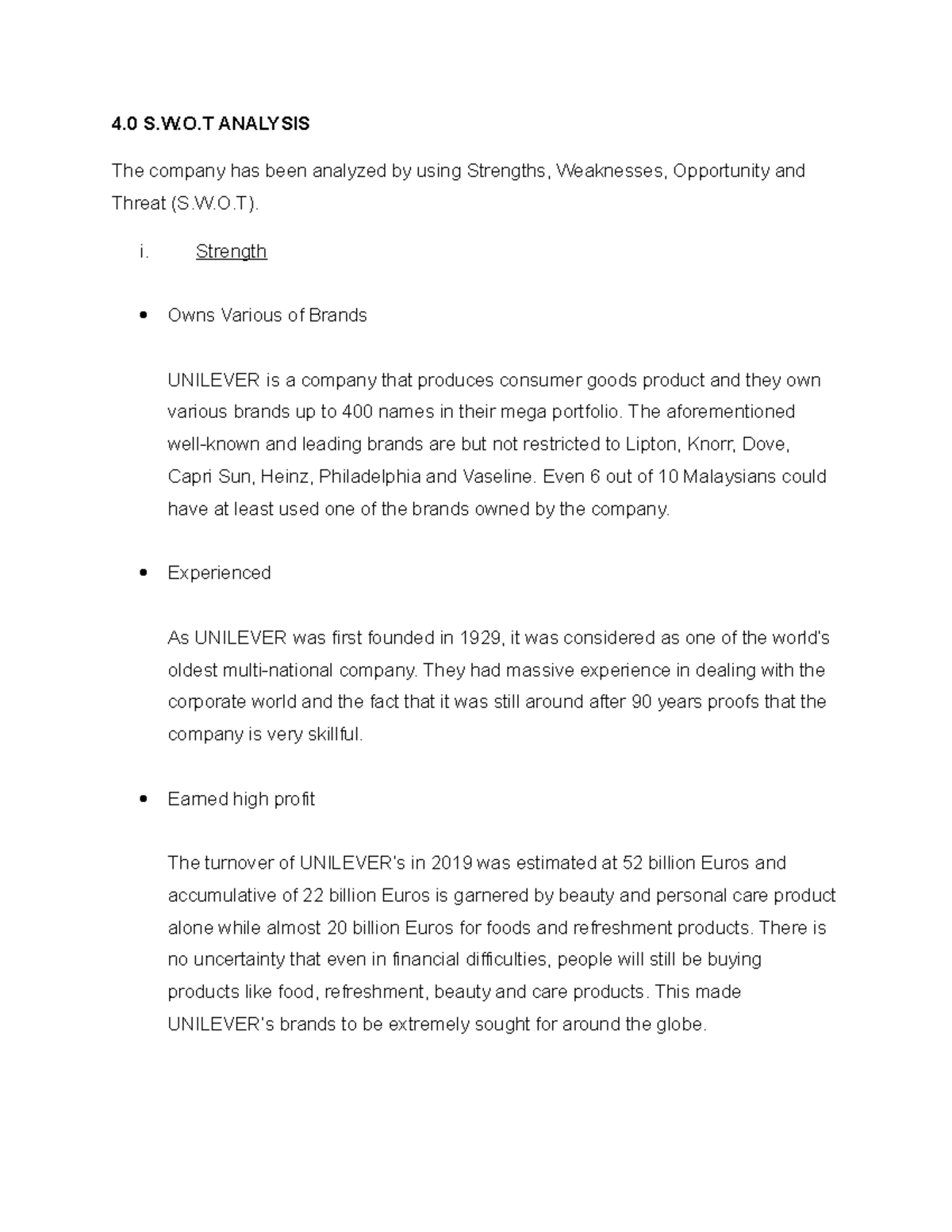 SWOT analysis Unilever - 4 S.W.O ANALYSIS The company has been analyzed ...