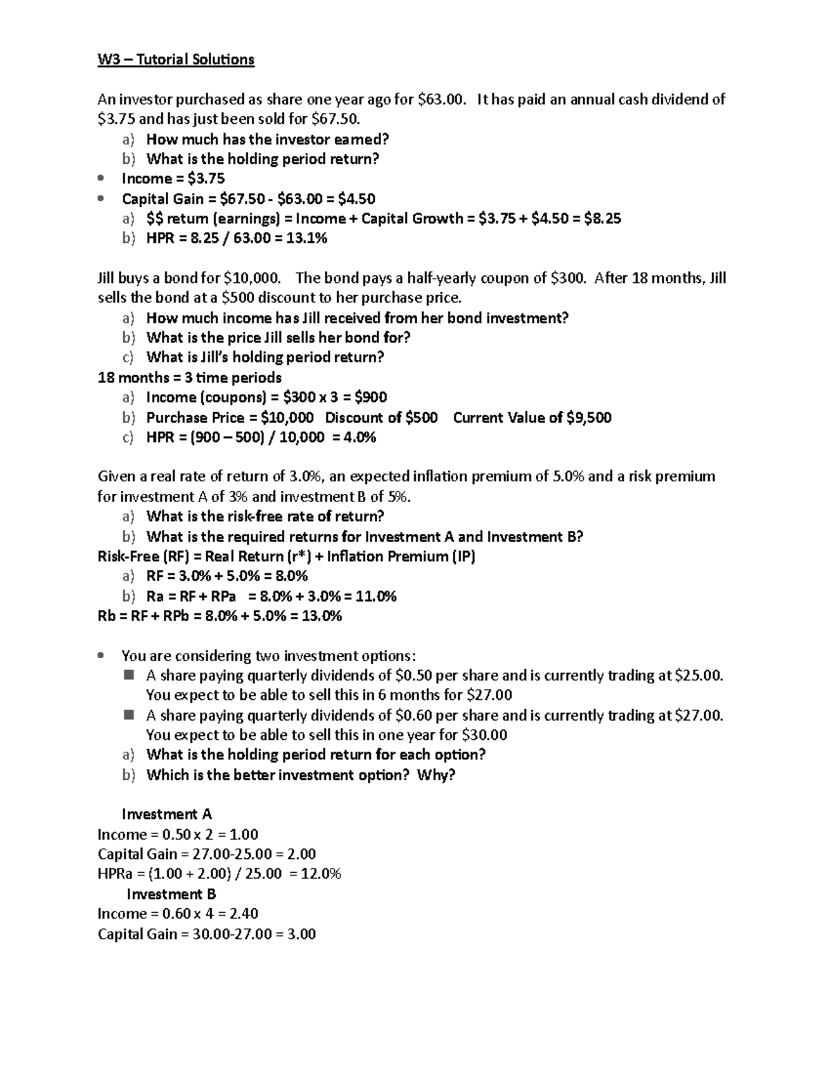 Week 1-5 Tutorial Solutions - W3 – Tutorial Solutions An investor purchased as share one year ...