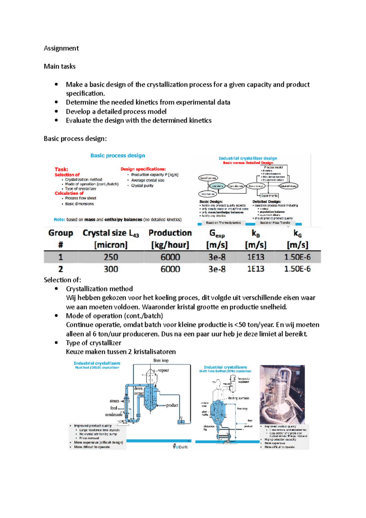 Batch cooling crystalizer - Assignment Main tasks Make a basic design ...