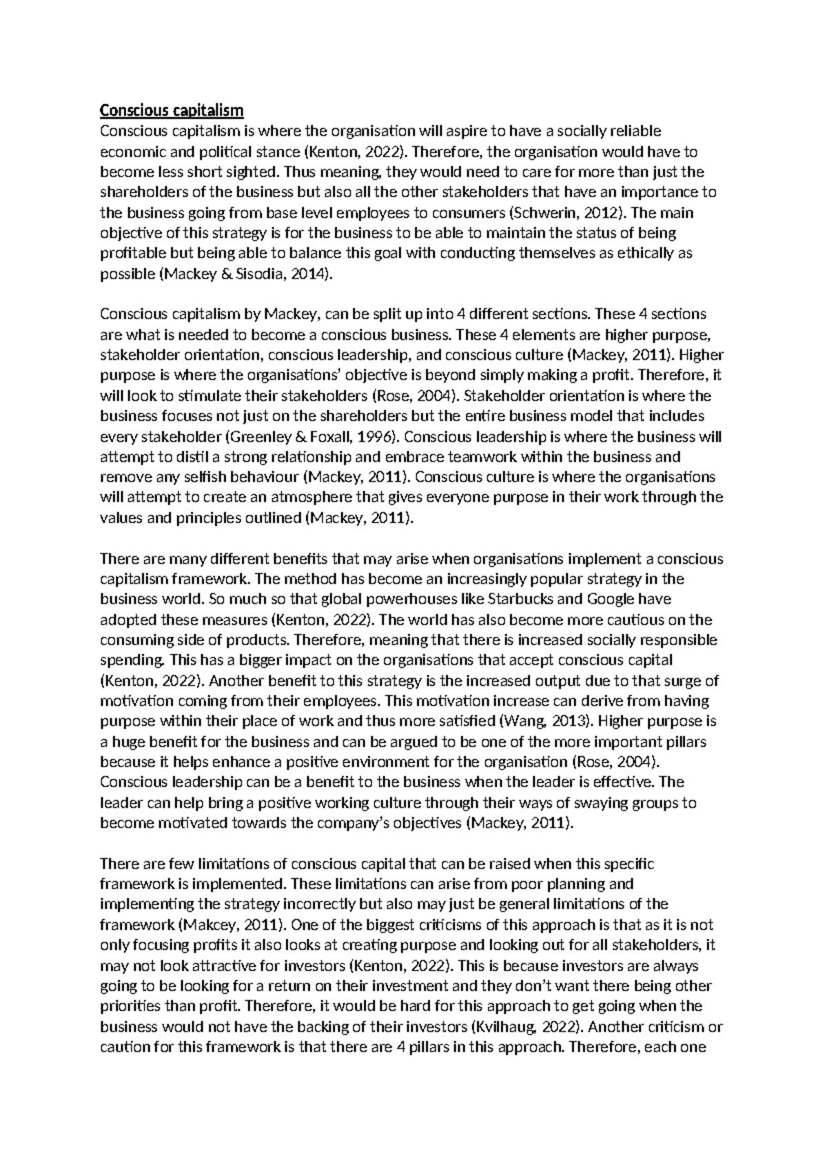 Exam revision - Conscious capitalism Conscious capitalism is where the ...