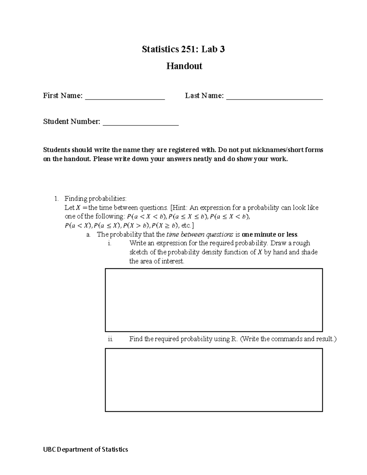 Lab3 v1 handout - Summer term - UBC Department of Statistics Statistics 251: Lab 3 Handout First ...