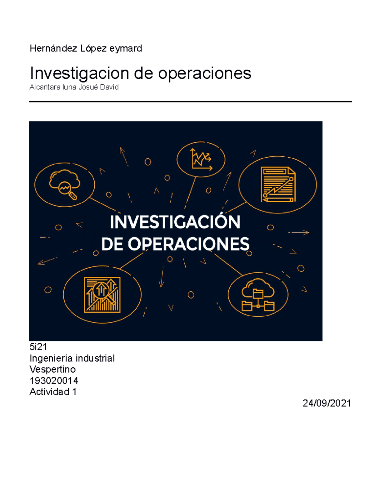 19302001 4 alcantara luna J - Hernández López eymard Investigacion de ...