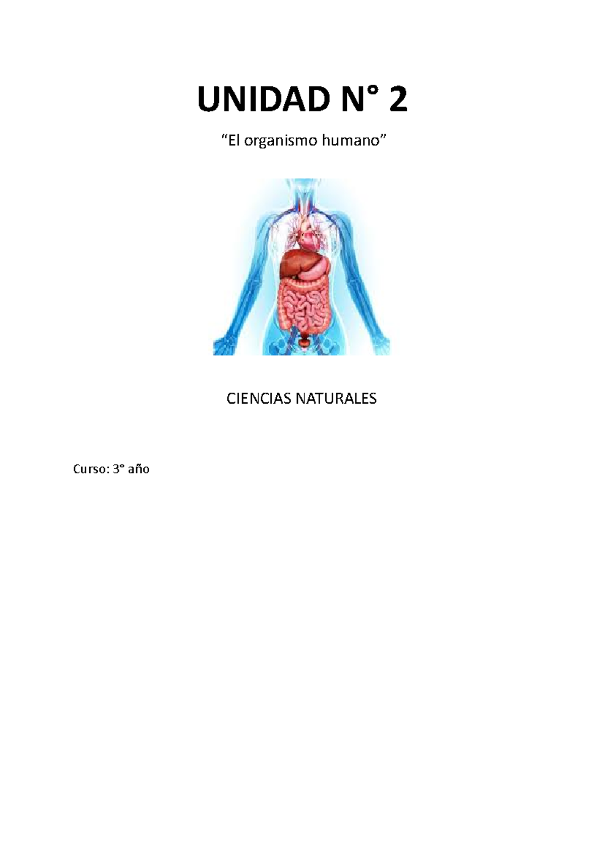 Guia n°2 El organismo humano 3° año - UNIDAD N° 2 “El organismo humano ...