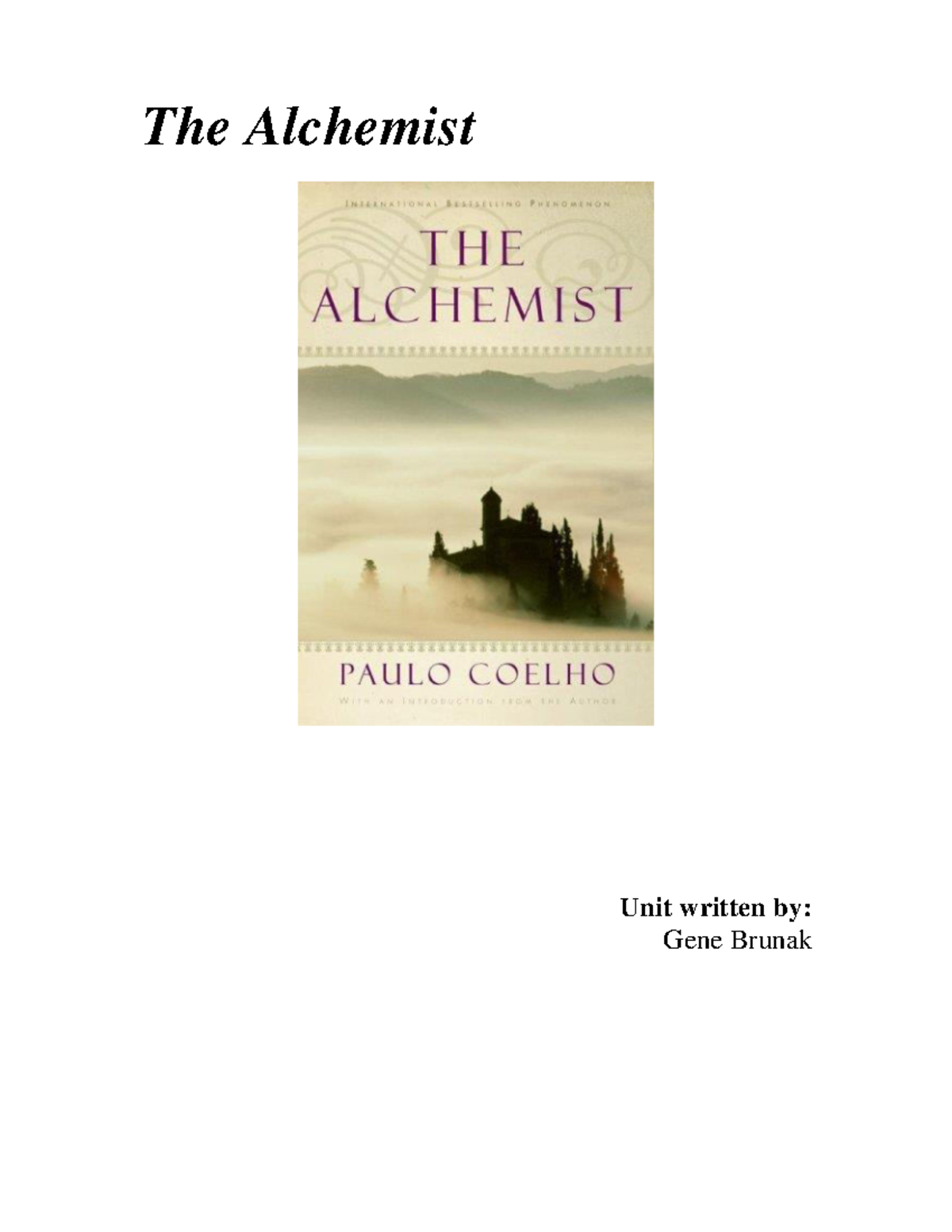 Final Alchemist Sept 2010 - The Alchemist Unit written by: Gene Brunak ...