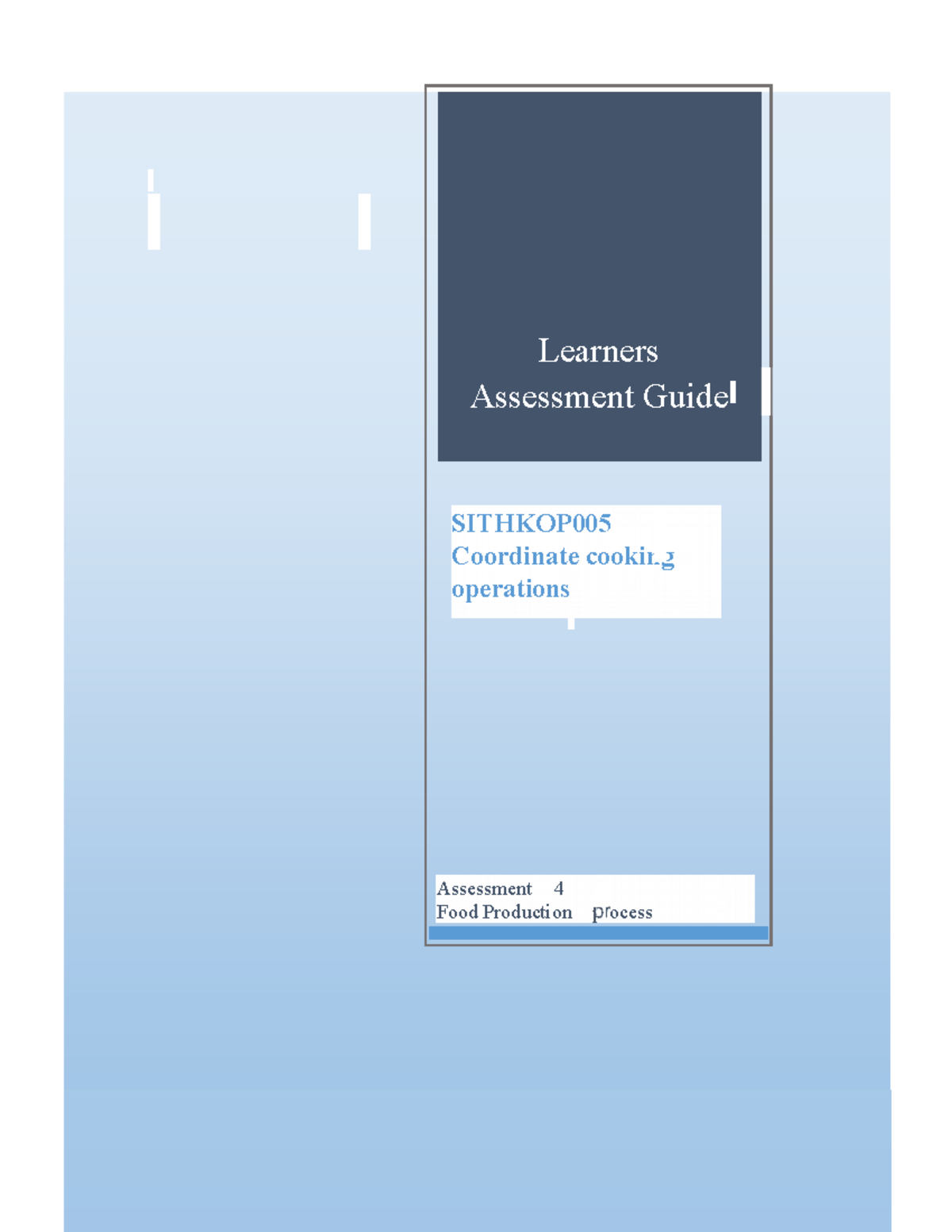 Assessment 4 Coordinate Cooking Operations Sithkop 005 Food Production ...