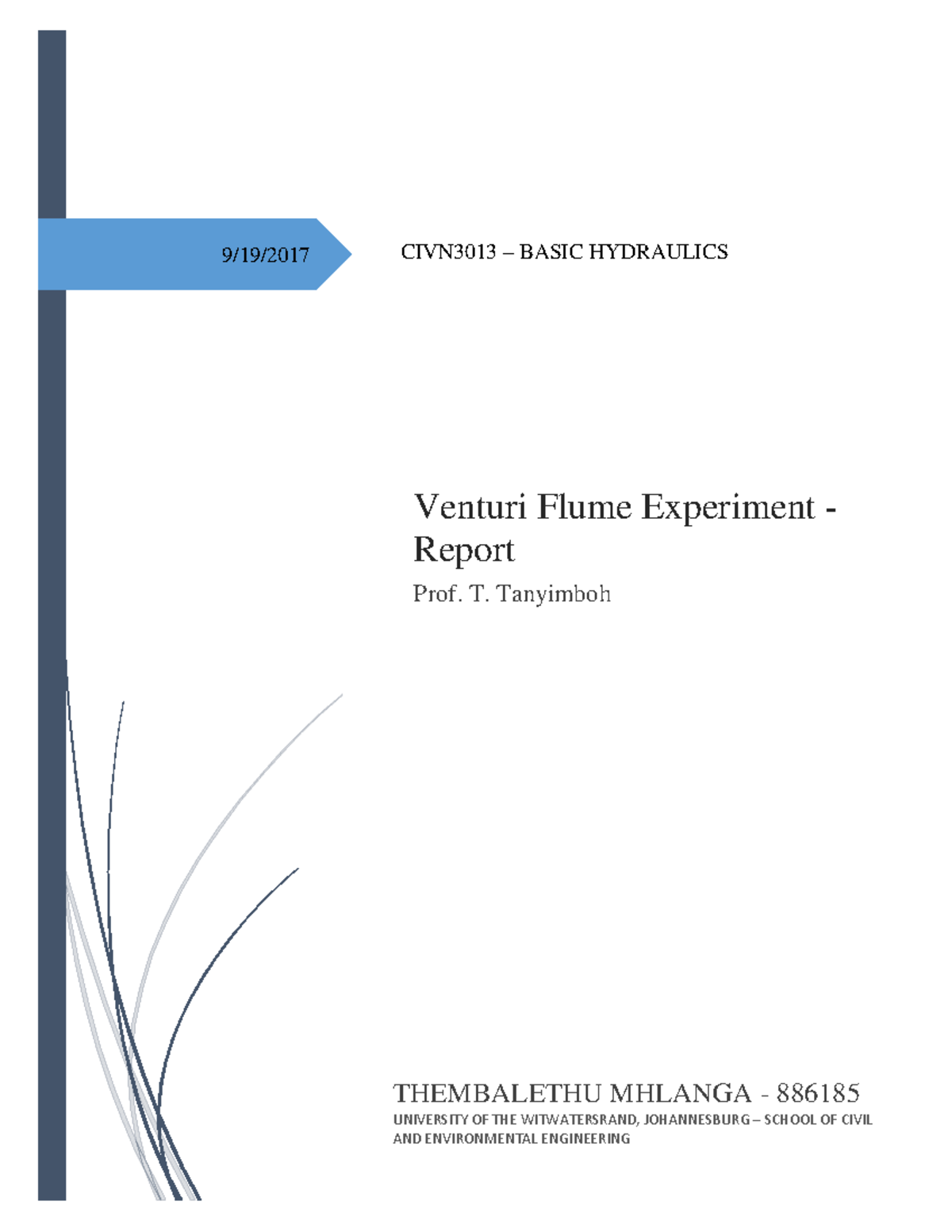 Venturi Flume Experiment Report REV 1 - 9/19/2017 CIVN3013 – BASIC ...