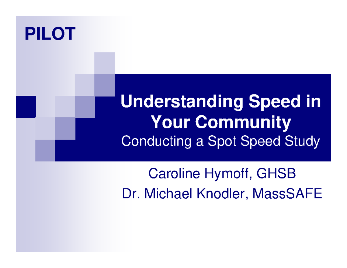 Draft Spot Speed Study Training - Understanding Speed in Your Community ...