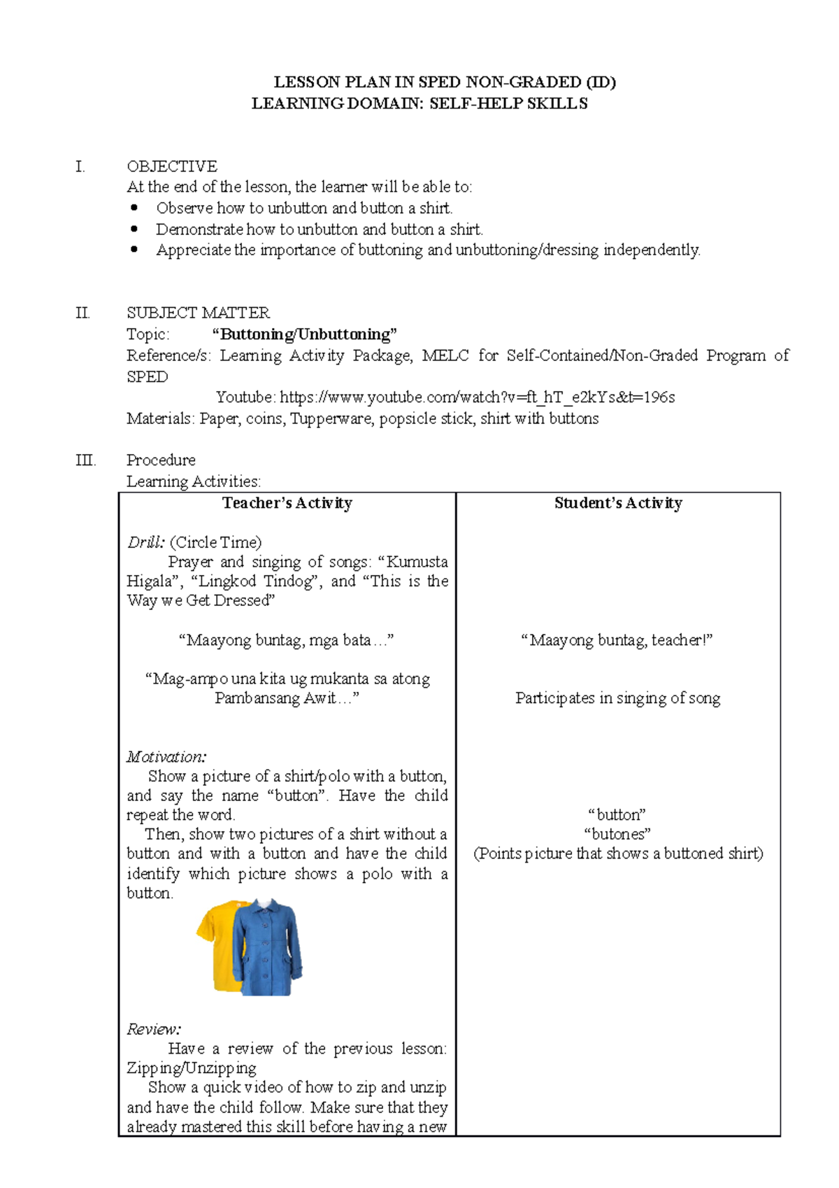 Detailed Lesson PLAN Buttoning - LESSON PLAN IN SPED NON-GRADED (ID ...