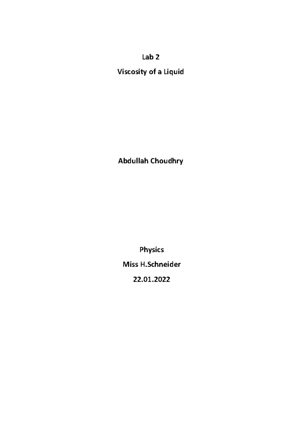 Lab 2 - Copy - lol this is phy - Lab 2 Viscosity of a Liquid Abdullah ...