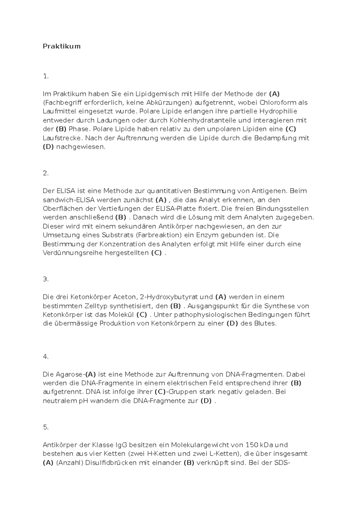Klausur Sommersemester 2016, Fragen und Antworten - Praktikum 1. Im Praktikum haben Sie ein ...